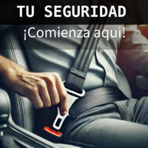 El Uso Correcto del Cinturón de Seguridad